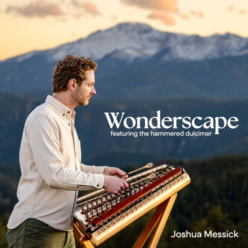 Joshua Messick - Hammered Dulcimer Music